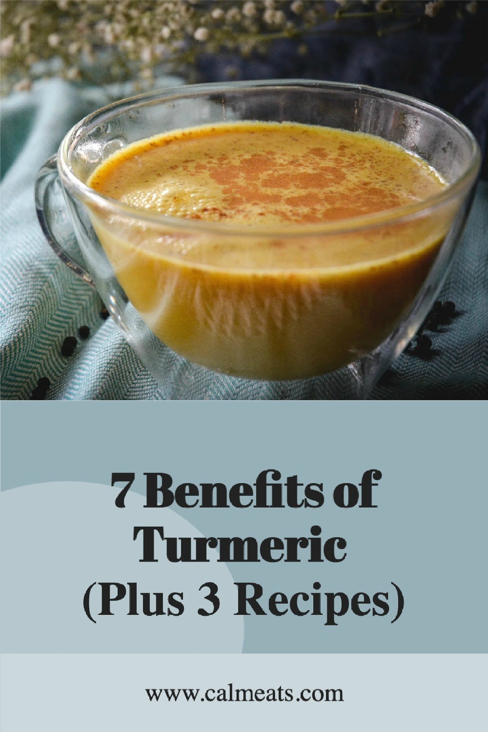 7 Benefits of Turmeric (Plus 3 Recipes) - Calm Eats