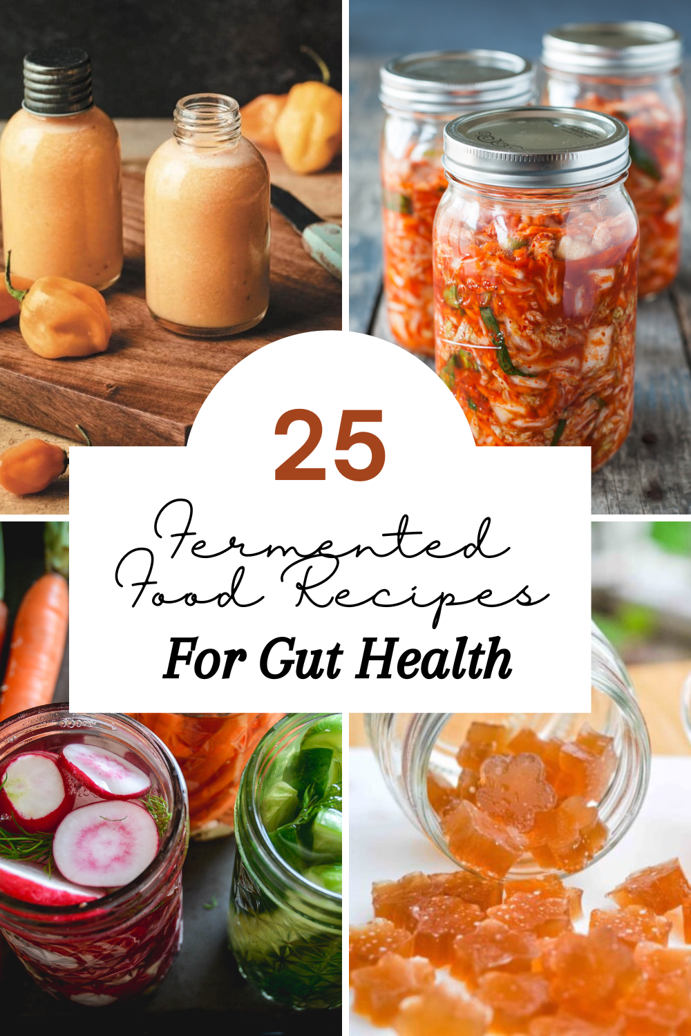 25 Fermented Food Recipes for Gut Health - Calm Eats